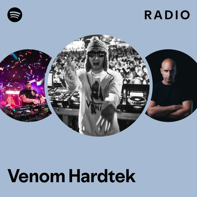 Venom Hardtek Radio - playlist by Spotify | Spotify