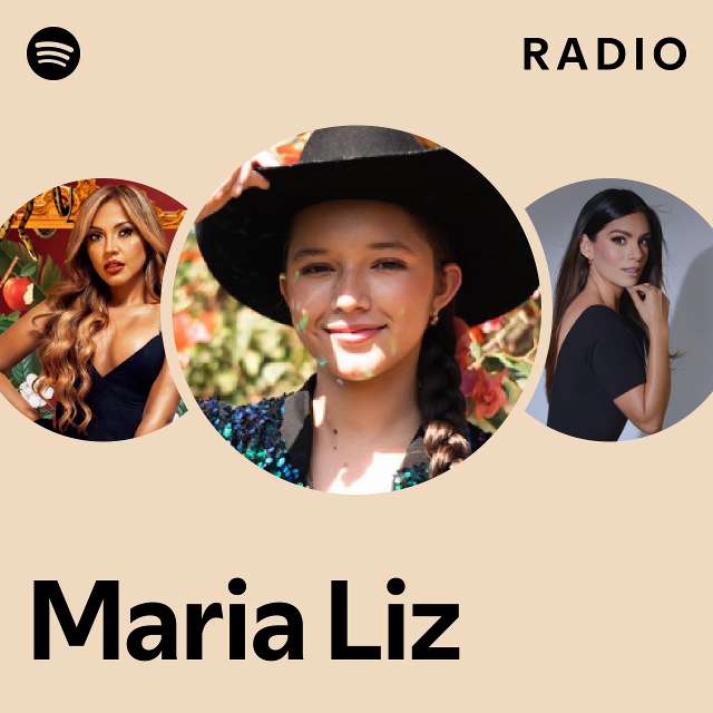 Maria Liz Radio - playlist by Spotify | Spotify