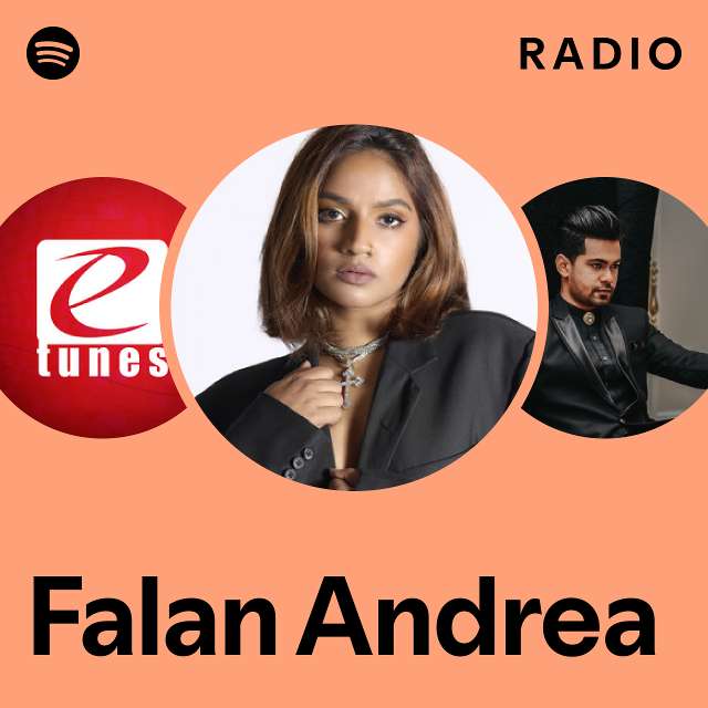 Falan Andrea Radio - playlist by Spotify | Spotify