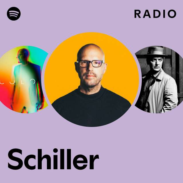 Schiller Radio - playlist by Spotify | Spotify