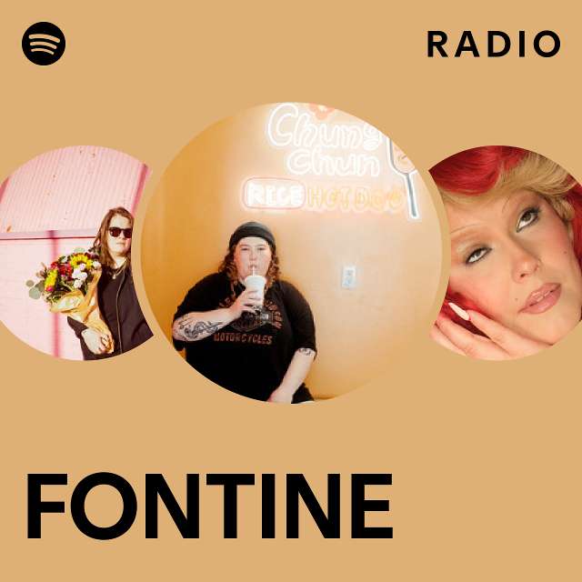 FONTINE Radio - playlist by Spotify | Spotify