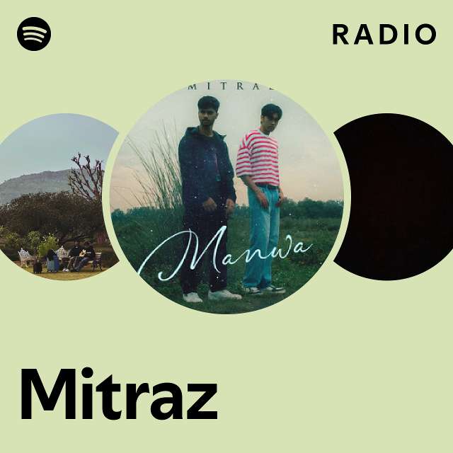 Mitraz Radio - playlist by Spotify | Spotify