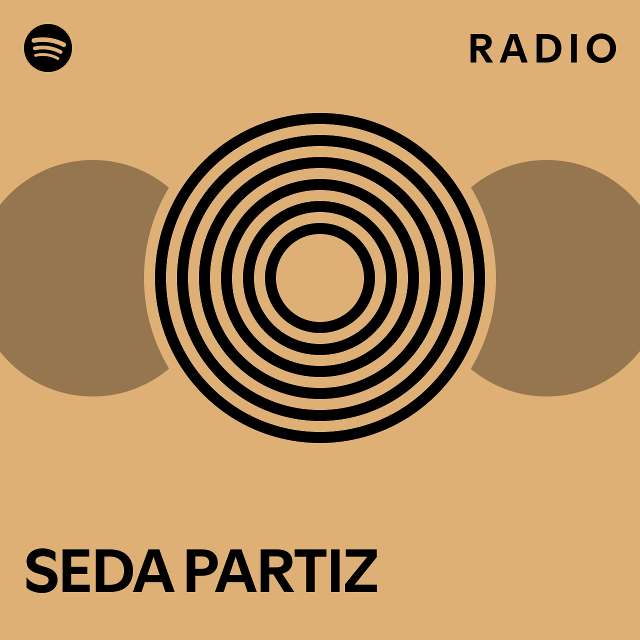 SEDA PARTIZ Radio - playlist by Spotify | Spotify