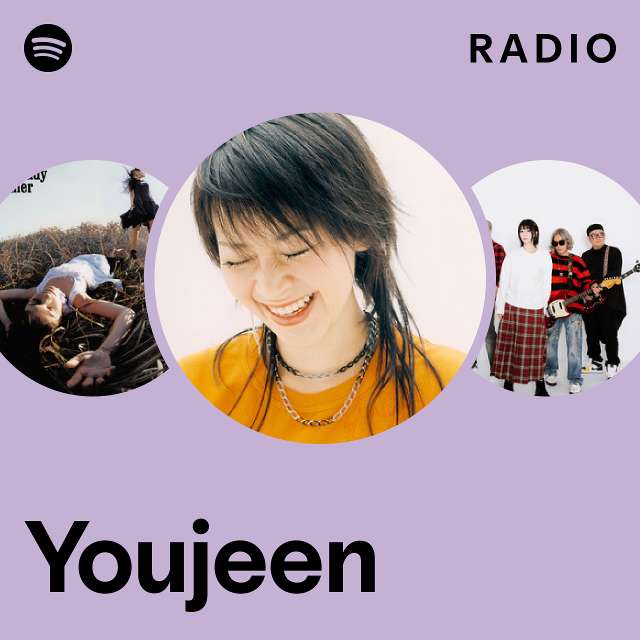 Youjeen Radio - playlist by Spotify | Spotify