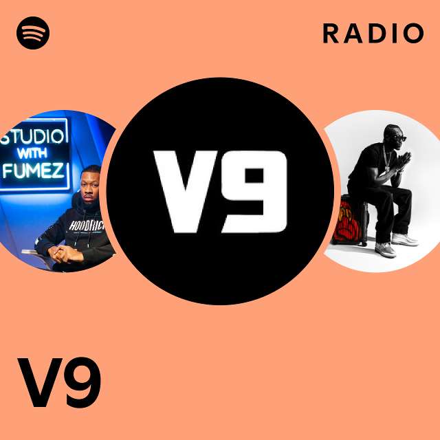 V9 Radio - playlist by Spotify | Spotify