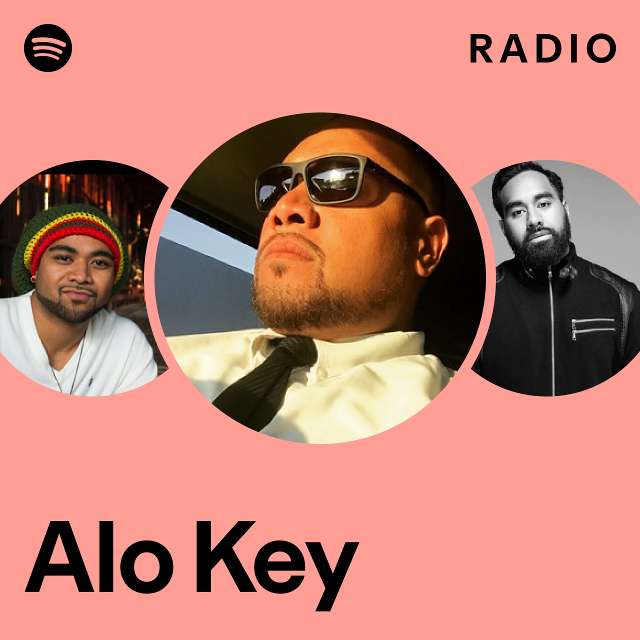Alo Key Radio - playlist by Spotify | Spotify