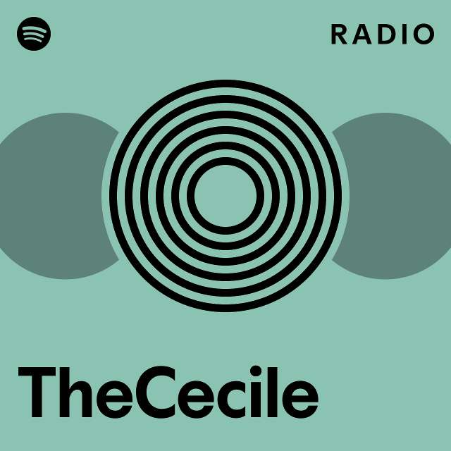 TheCecile Radio - playlist by Spotify | Spotify