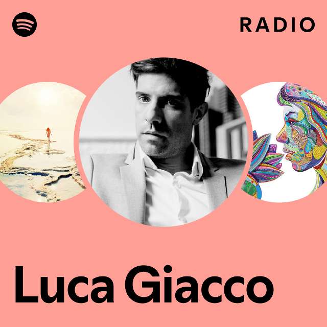 Luca Giacco Radio - playlist by Spotify | Spotify