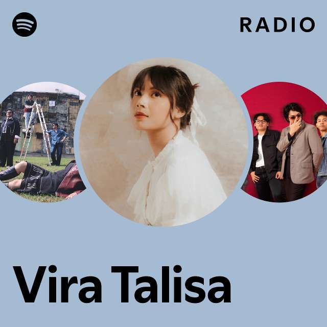 Vira Talisa Radio - playlist by Spotify | Spotify