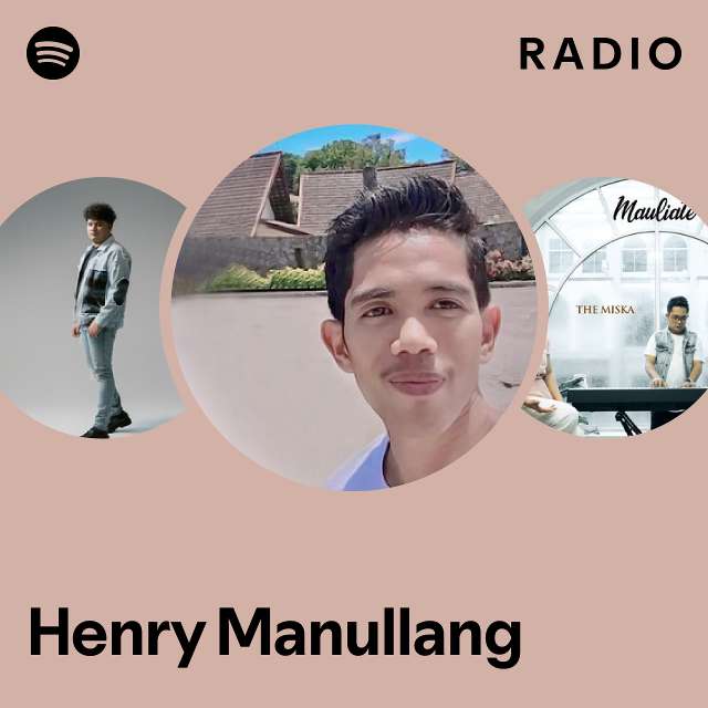 Henry Manullang Radio - playlist by Spotify | Spotify