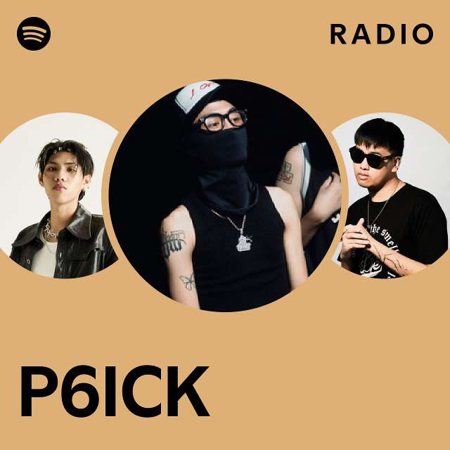 P6ICK Radio - playlist by Spotify | Spotify