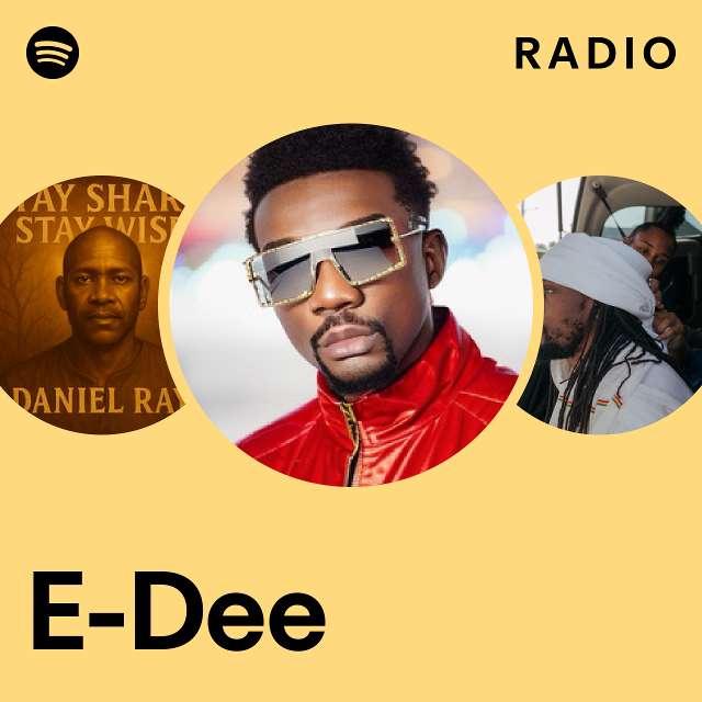 E-Dee Radio - playlist by Spotify | Spotify