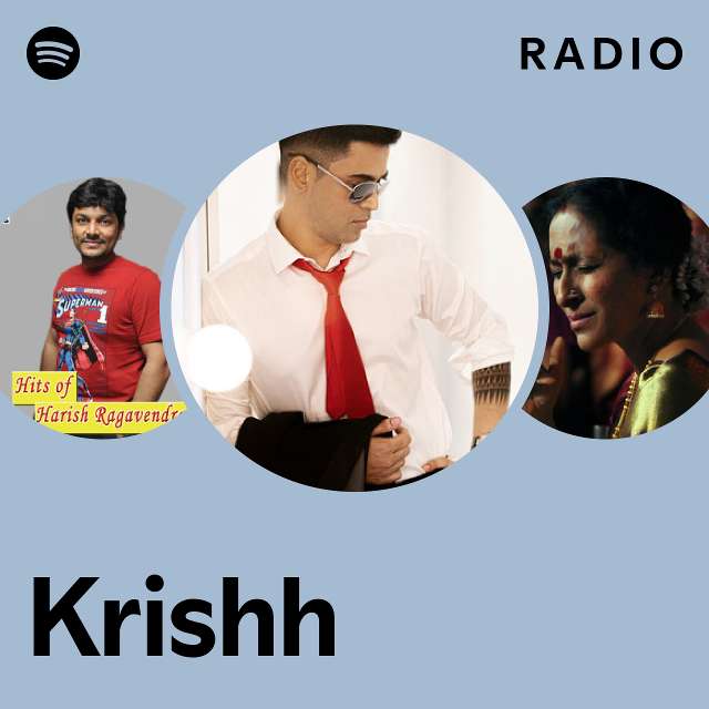 Krishh Radio - playlist by Spotify | Spotify