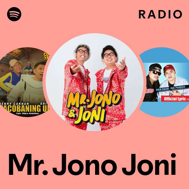 Mr. Jono Joni Radio - playlist by Spotify | Spotify