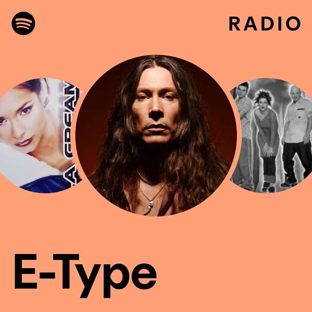 E-Type Radio - playlist by Spotify | Spotify