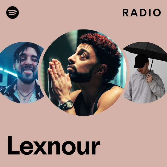 Lexnour Radio - playlist by Spotify | Spotify