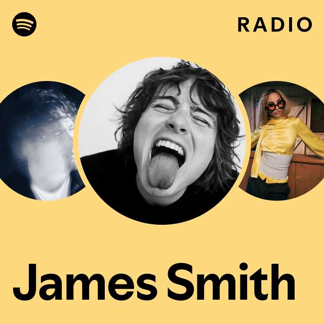 James Smith Radio - playlist by Spotify | Spotify