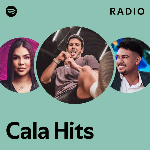 Cala Hits Radio - playlist by Spotify | Spotify