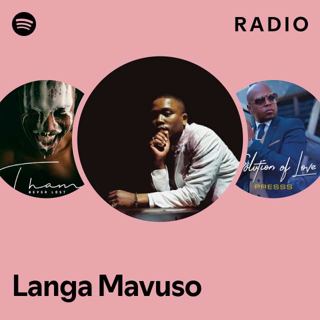 Langa Mavuso Radio - playlist by Spotify | Spotify