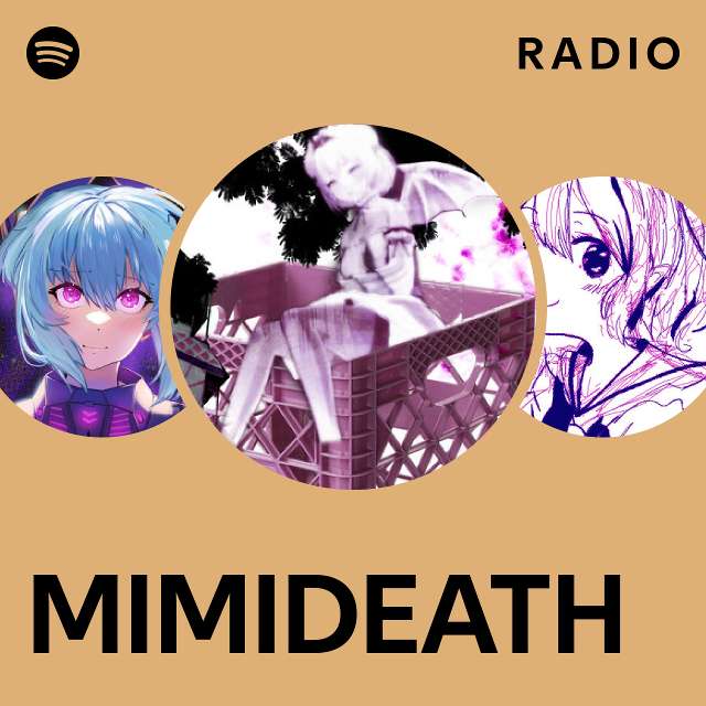 MIMIDEATH Radio - playlist by Spotify | Spotify