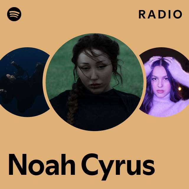 Noah Cyrus Radio - playlist by Spotify | Spotify