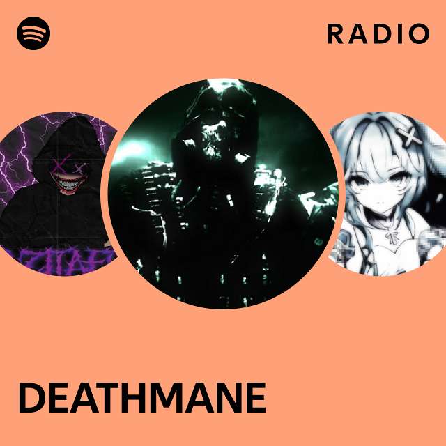 DEATHMANE Radio - playlist by Spotify | Spotify