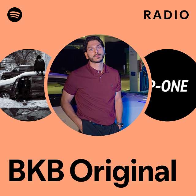 BKB Original Radio - playlist by Spotify | Spotify