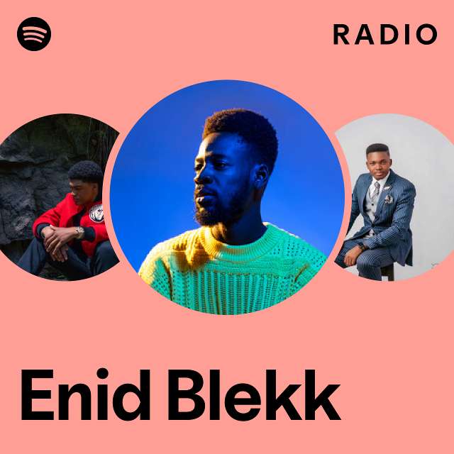 Enid Blekk Radio - playlist by Spotify | Spotify