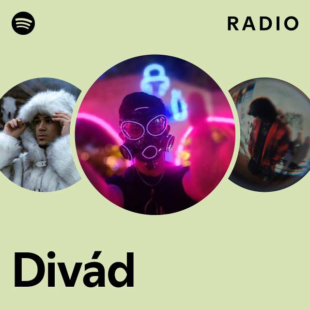 Divád Radio - playlist by Spotify | Spotify
