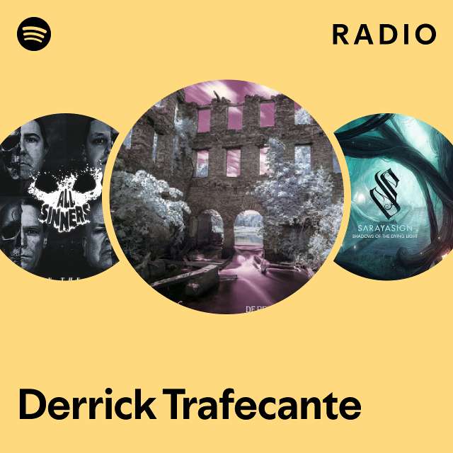 Derrick Trafecante Radio - playlist by Spotify | Spotify