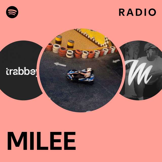 MILEE Radio - playlist by Spotify | Spotify