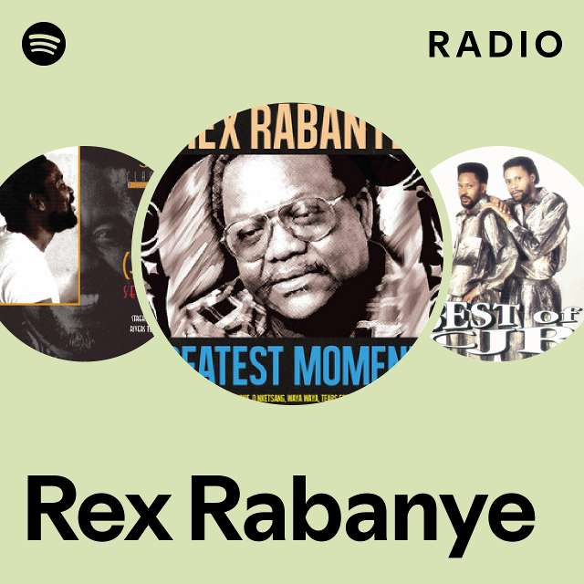 Rex Rabanye Radio - playlist by Spotify | Spotify