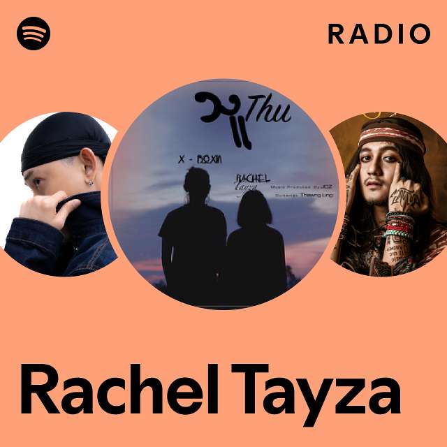 Rachel Tayza Radio - playlist by Spotify | Spotify