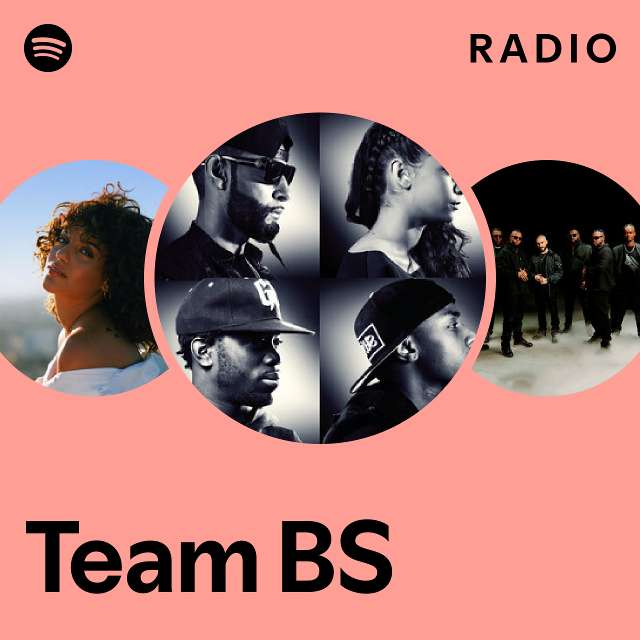 Team BS Radio - playlist by Spotify | Spotify