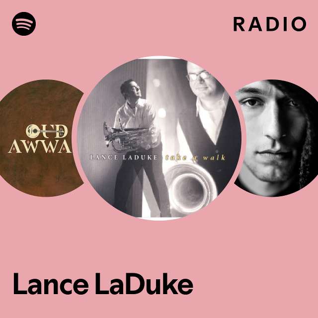 Lance LaDuke Radio - playlist by Spotify | Spotify