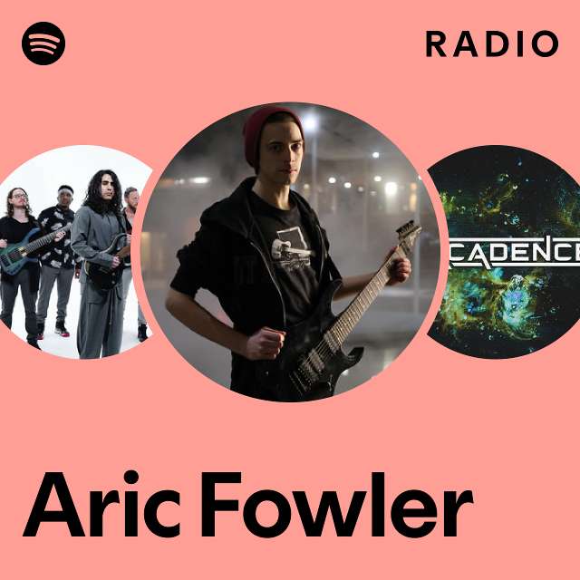 Aric Fowler Radio - playlist by Spotify | Spotify