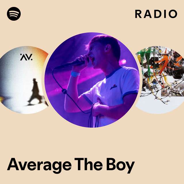 Average The Boy Radio - playlist by Spotify | Spotify