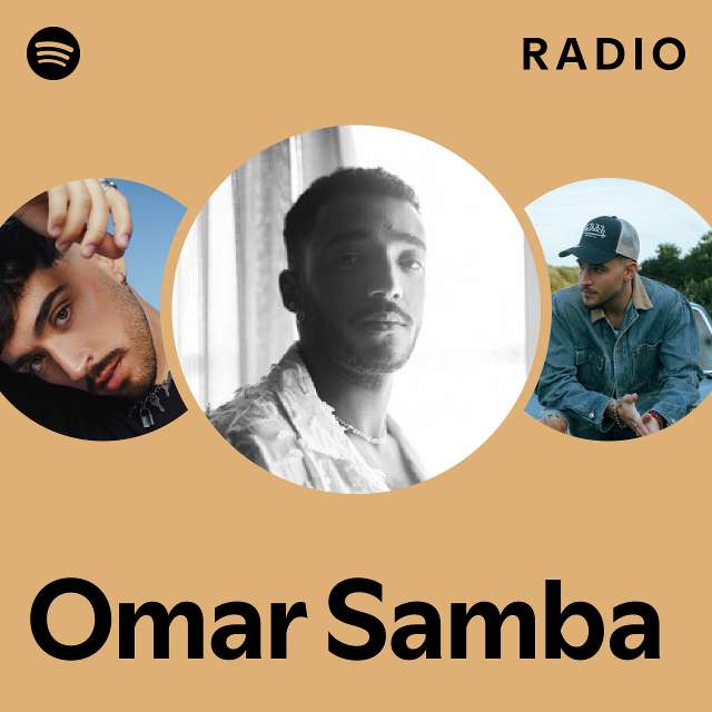 Omar Samba Radio - playlist by Spotify | Spotify