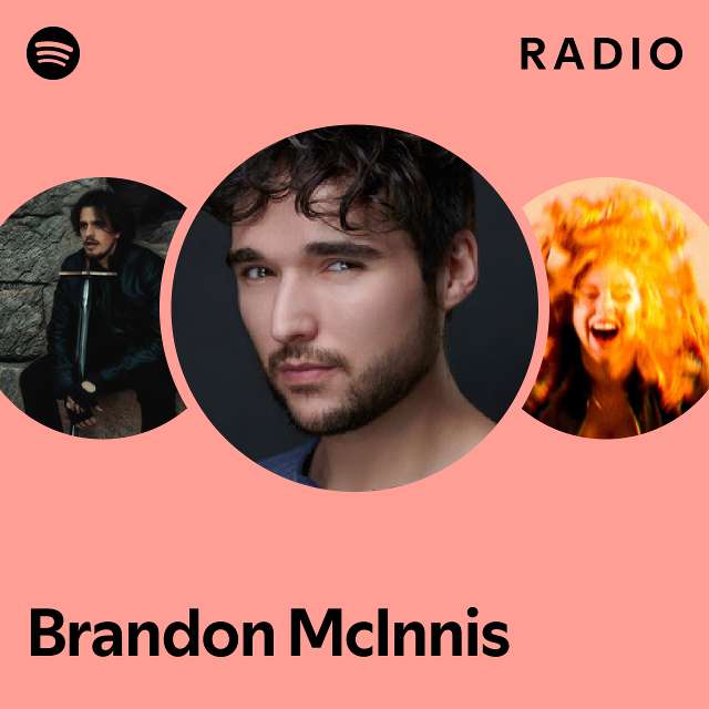 Brandon McInnis Radio - playlist by Spotify | Spotify