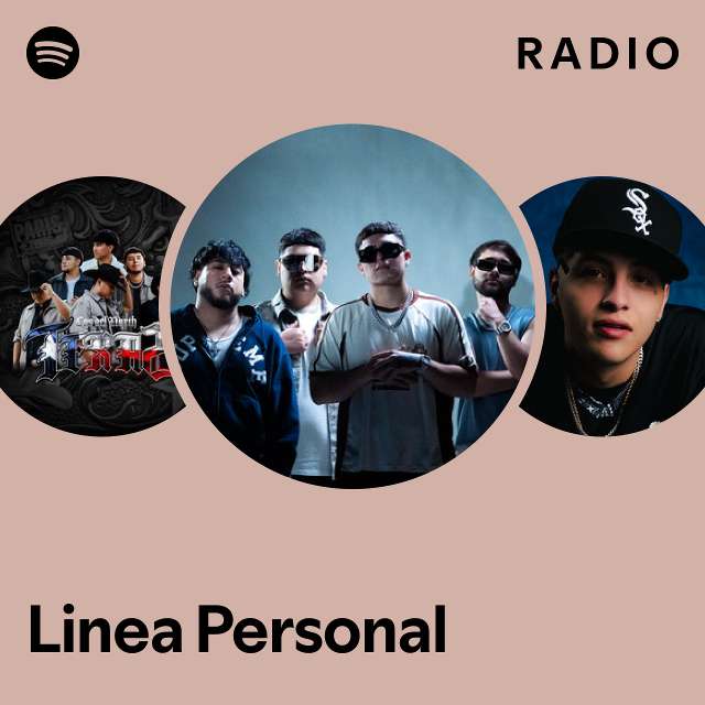Linea Personal Radio - playlist by Spotify | Spotify