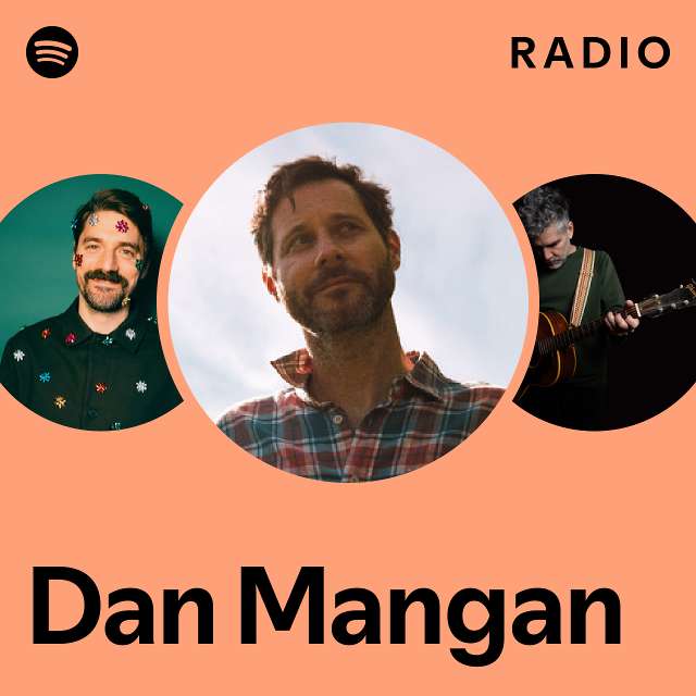 Dan Mangan Radio - playlist by Spotify | Spotify