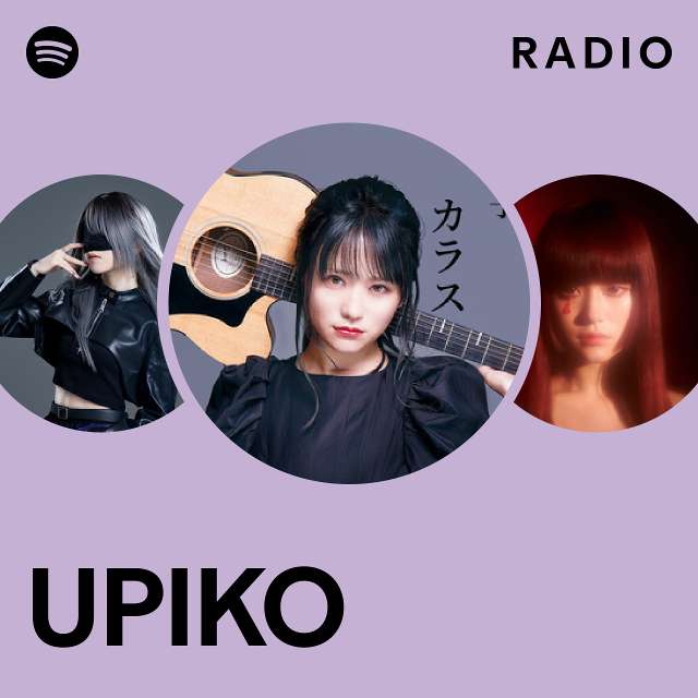 UPIKO Radio - playlist by Spotify | Spotify