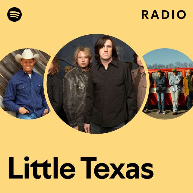 Little Texas Radio - playlist by Spotify | Spotify