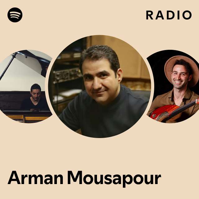 Arman Mousapour Radio - playlist by Spotify | Spotify
