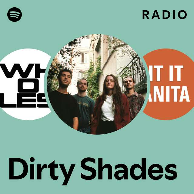 Dirty Shades Radio - playlist by Spotify | Spotify