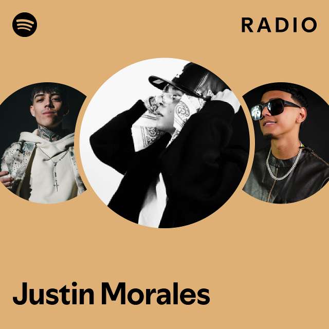 Justin Morales Radio - playlist by Spotify | Spotify