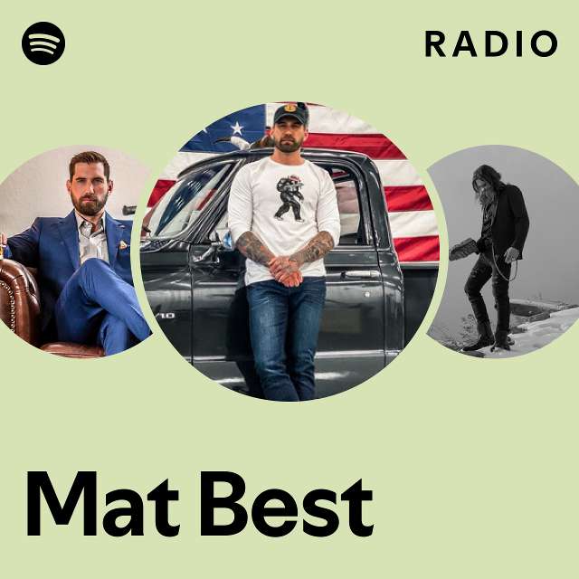 Mat Best Radio - playlist by Spotify | Spotify