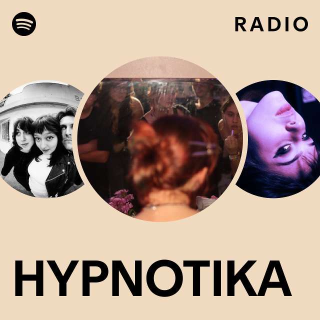HYPNOTIKA Radio - playlist by Spotify | Spotify
