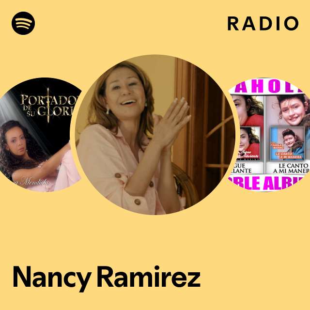 Nancy Ramirez Radio - playlist by Spotify | Spotify