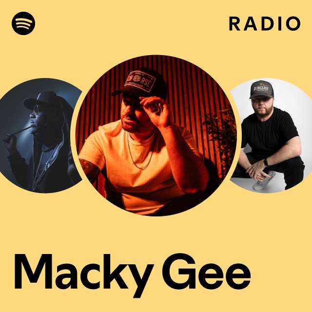 Macky Gee Radio - playlist by Spotify | Spotify